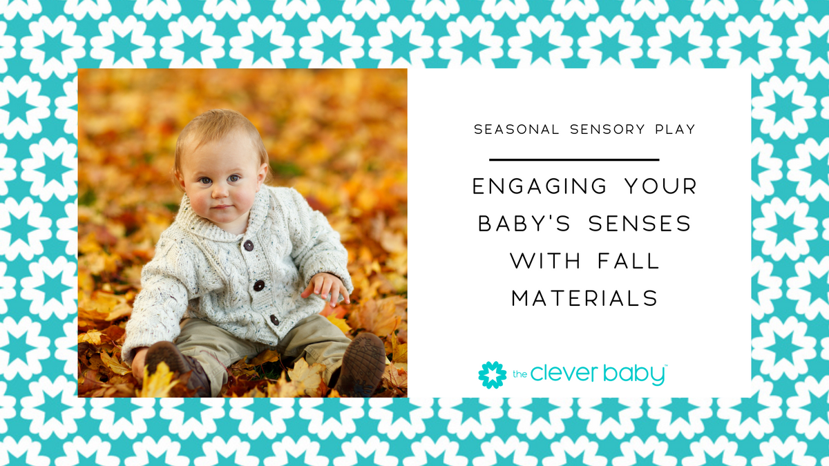 Seasonal Sensory Play: Engaging Your Baby's Senses with Fall Materials ...